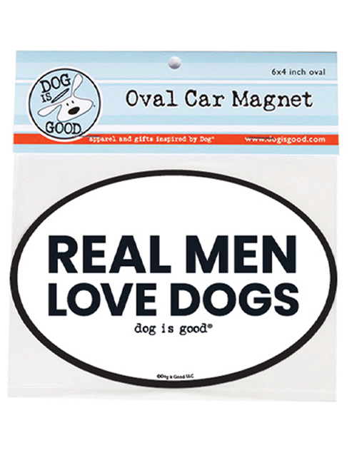 Car Magnet: Real Men Love Dogs