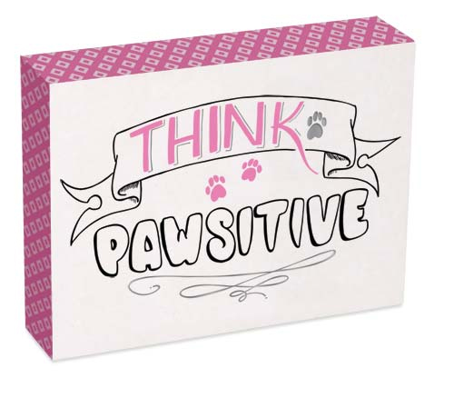 Think Pawsitive Wall Plaque