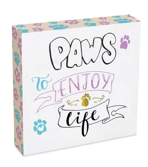 Paws to Enjoy Life Pawsitive Wall Plaque